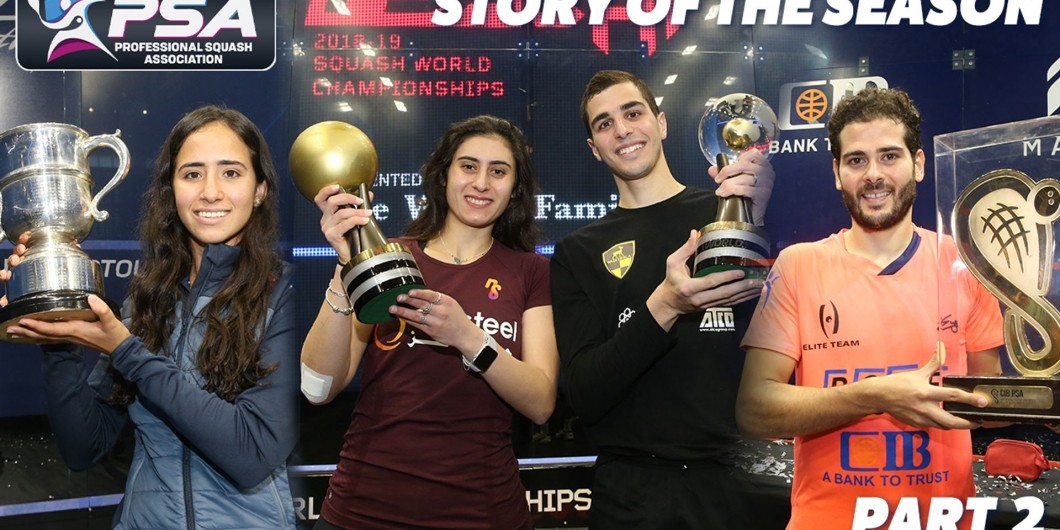 PSA World Tour Story of the Season - 2018/19 - Part 2 - SQUASHTV