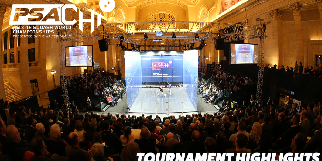 2018-2019 PSA World Championships - Tournament Highlights - SQUASHTV