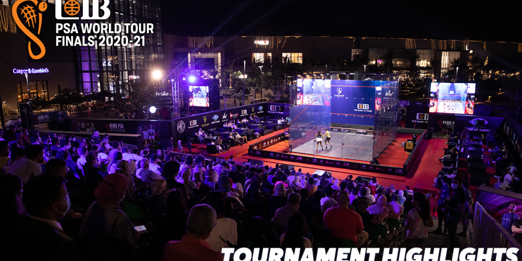 CIB PSA World Tour Finals 2020-2021 - Tournament Highlights - SQUASHTV